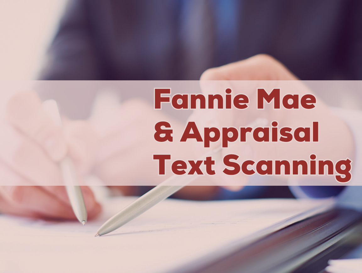 FAQ – Fannie Mae and Appraisal Text Scanning